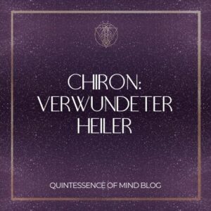 Chiron der verwundete Heiler - Sandra Barheine - Mut zur Veränderung